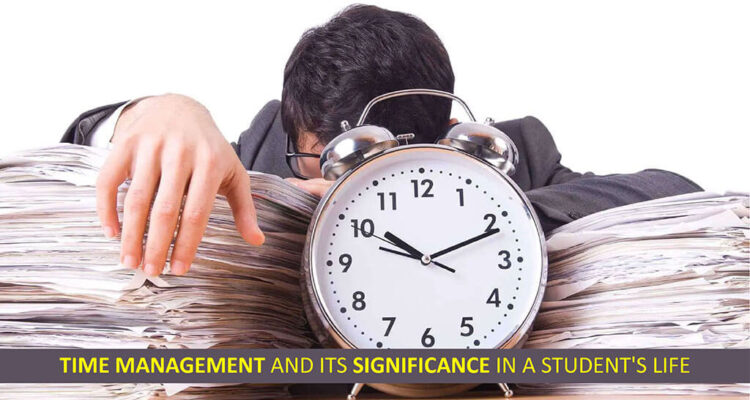 Time management and its significance in a student's life