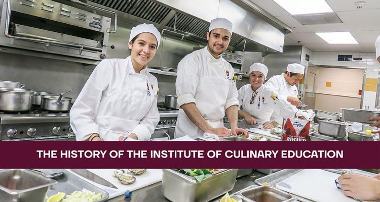 The History of the Institute of Culinary Education